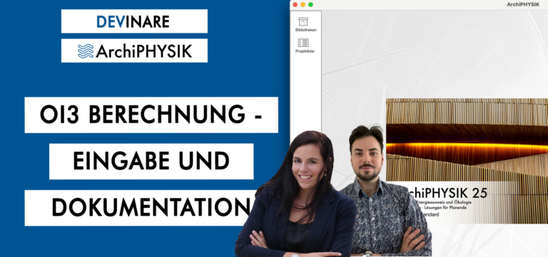 Devinar: OI3 Berechnung mit ArchiPHYSIK - Eingabe und Dokumentation - ArchiPHYSIK